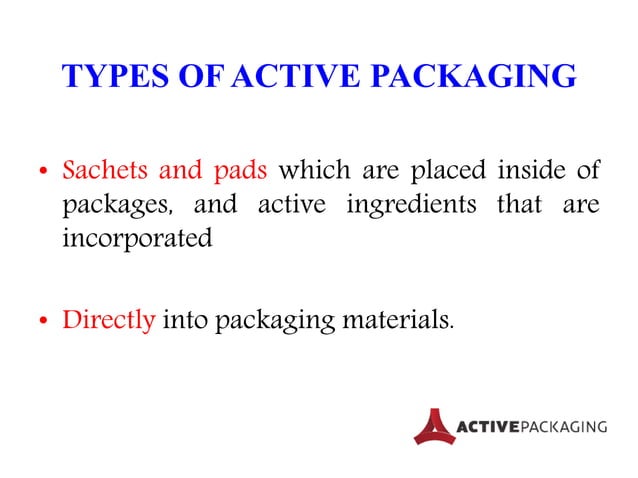 ACTIVE PACKAGING | PPTX | Chemistry | Science