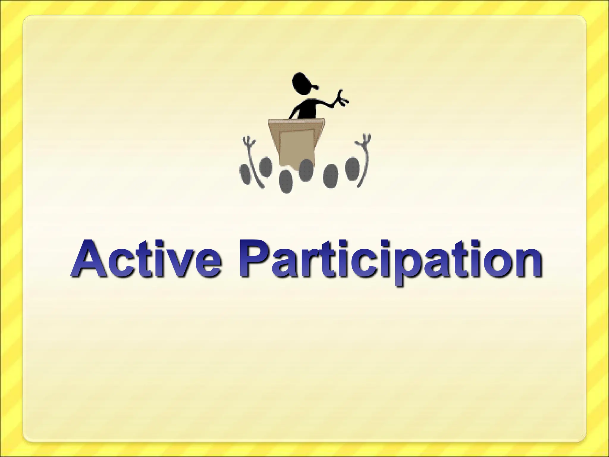 Active Participation and how teacher can help students in it .ppt