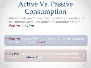 Active and Passive audience theories | PPT