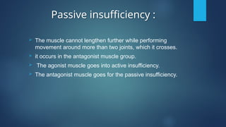 Active and passive insufficiency Kinseology pptx. | PPTX