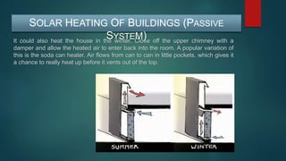 Active and Passive Solar Energy System | PPTX