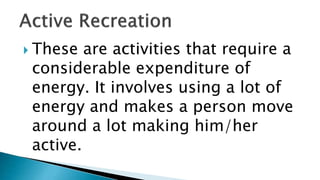 Active recreation, benefits | PPTX