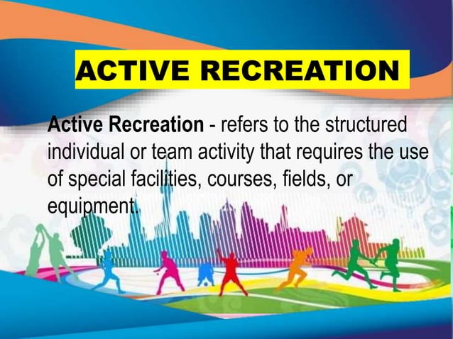 ACTIVE RECREATION (FITNESS)_PE.pptx | Fitness and Exercise | Healthy Living