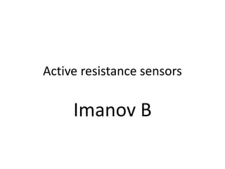 Active resistance sensors | PPTX
