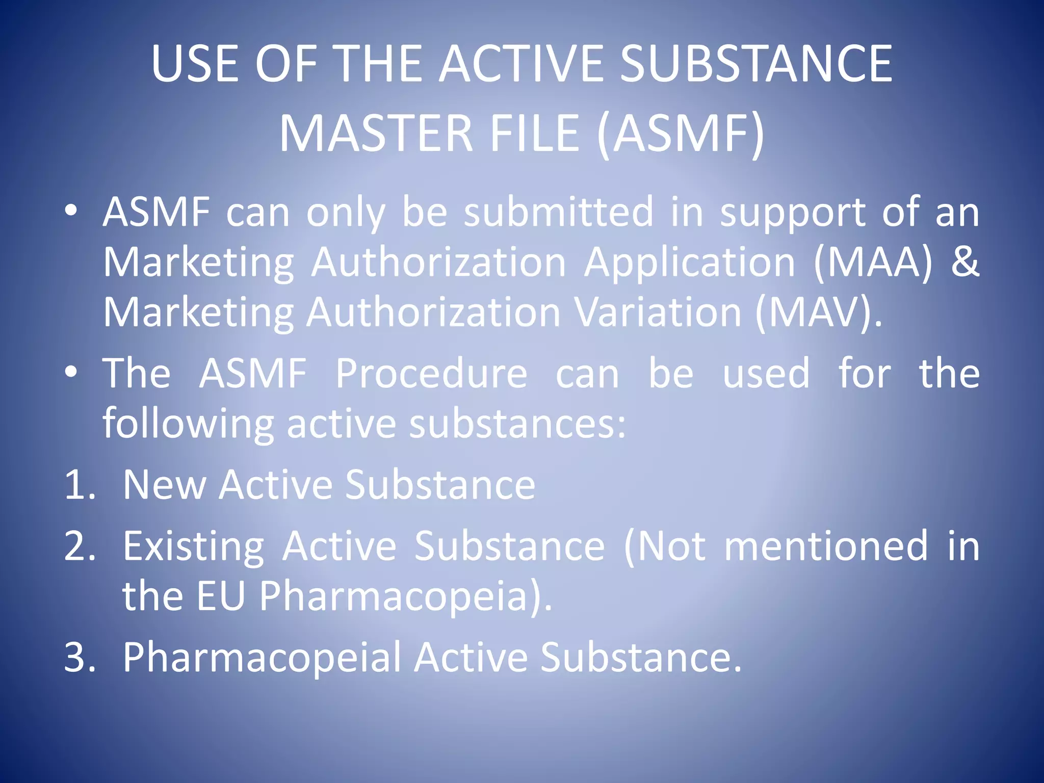 ACTIVE SUBSTANCE MSTER FILE (ASMF) eMA | PPTX