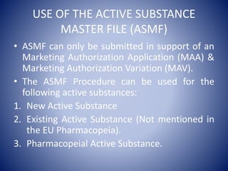 ACTIVE SUBSTANCE MSTER FILE (ASMF) eMA | PPTX