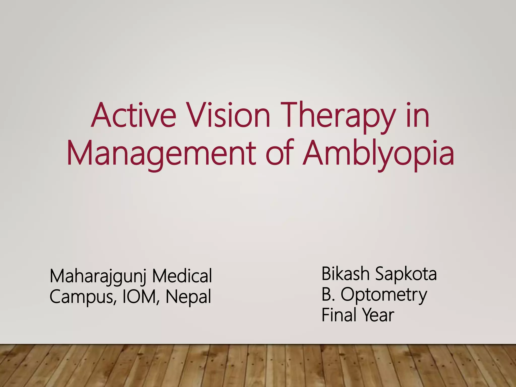 Active Vision Therapy in Management of Amblyopia (healthkura.com) | PPTX