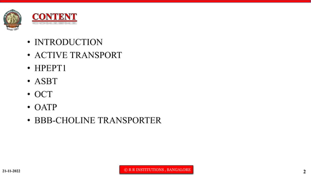 ACTIVE TRANSPORT- hPEPT1,ASBT,OCT,OATP, BBB-Choline Transporter.pptx