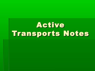 Active Transport Notes | PPT