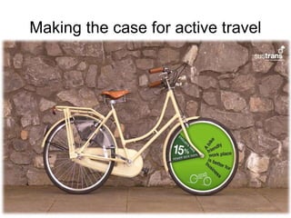 Active travel - Promoting walking and cycling at work | PPTX