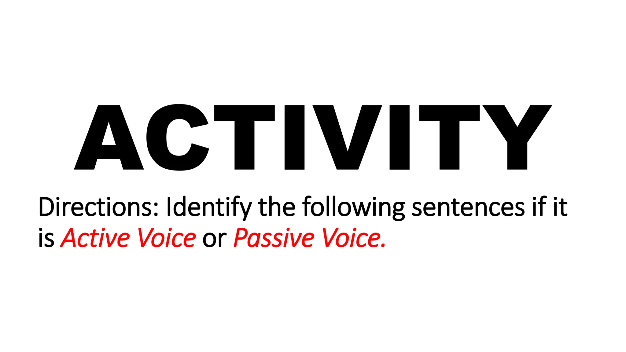 ACTIVE VOICE AND PASSIVE VOICE Grade 9.pptx