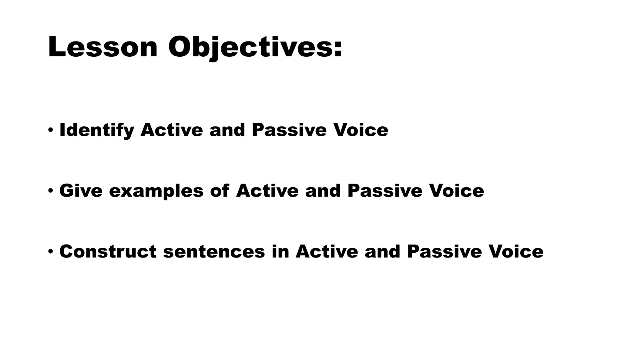 ACTIVE VOICE AND PASSIVE VOICE Grade 9.pptx