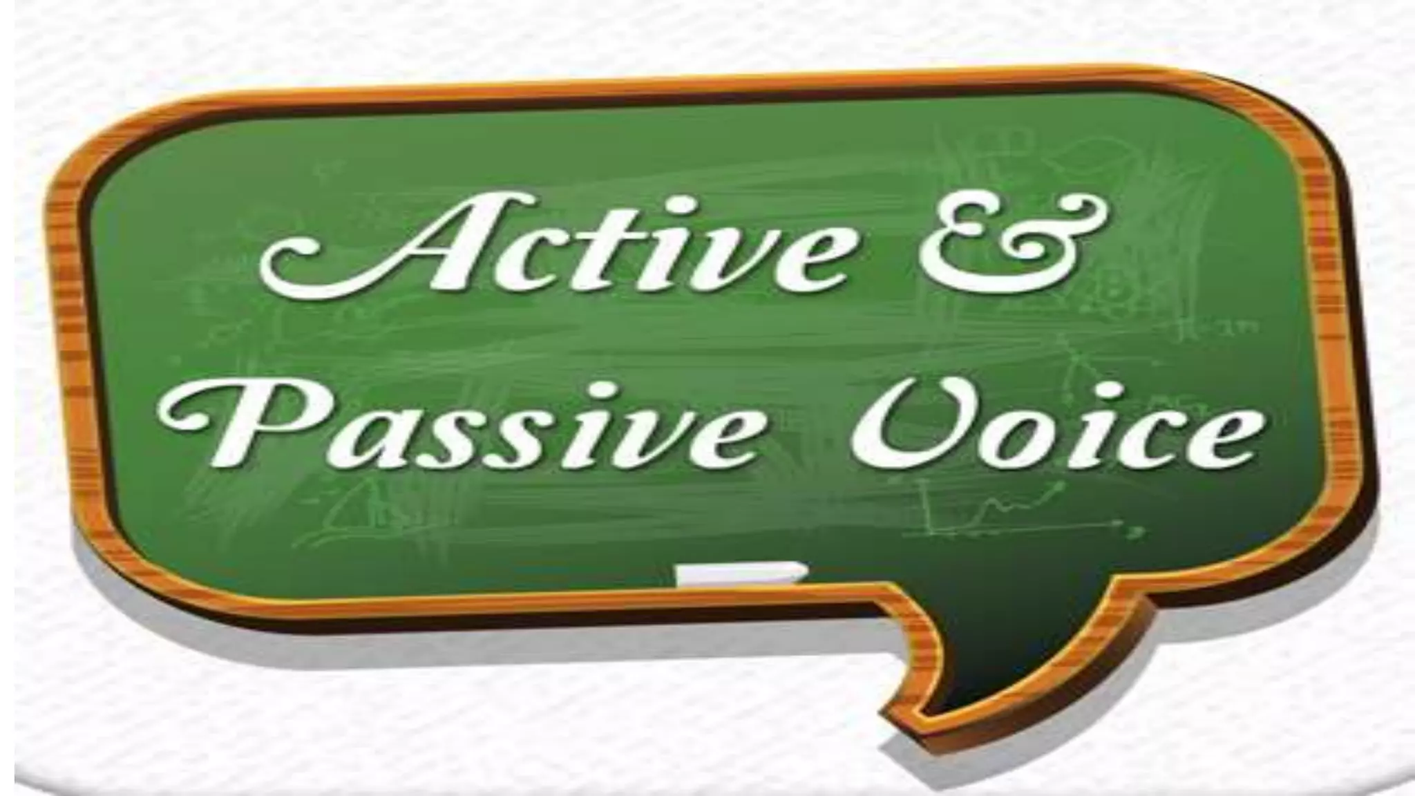 Active Voice Passive Voice PPT Active Voice Passive Voice PPT