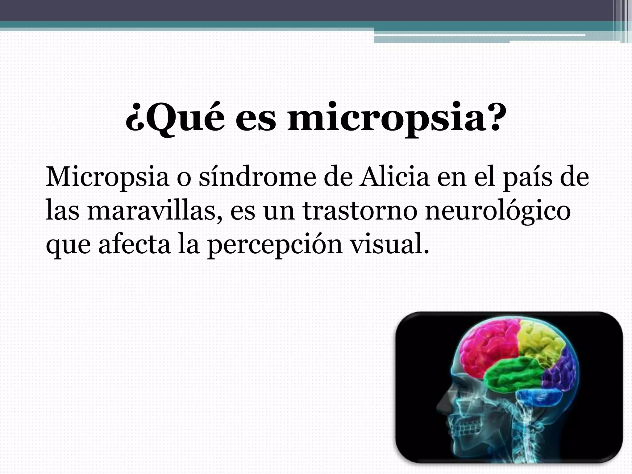 Micropsia | PPT | Descarga Gratuita