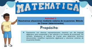 actividad sistema de ecuaciones con el metodo cramer.pptx