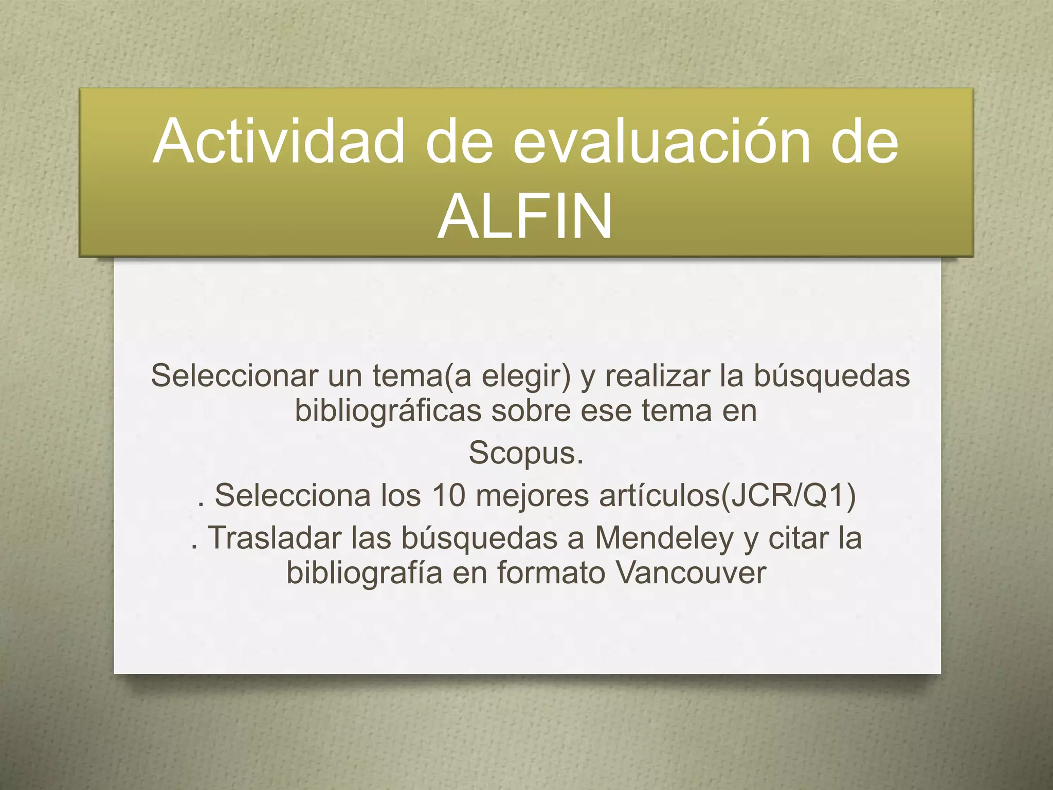 Actividad de evaluación de alfin | PPT