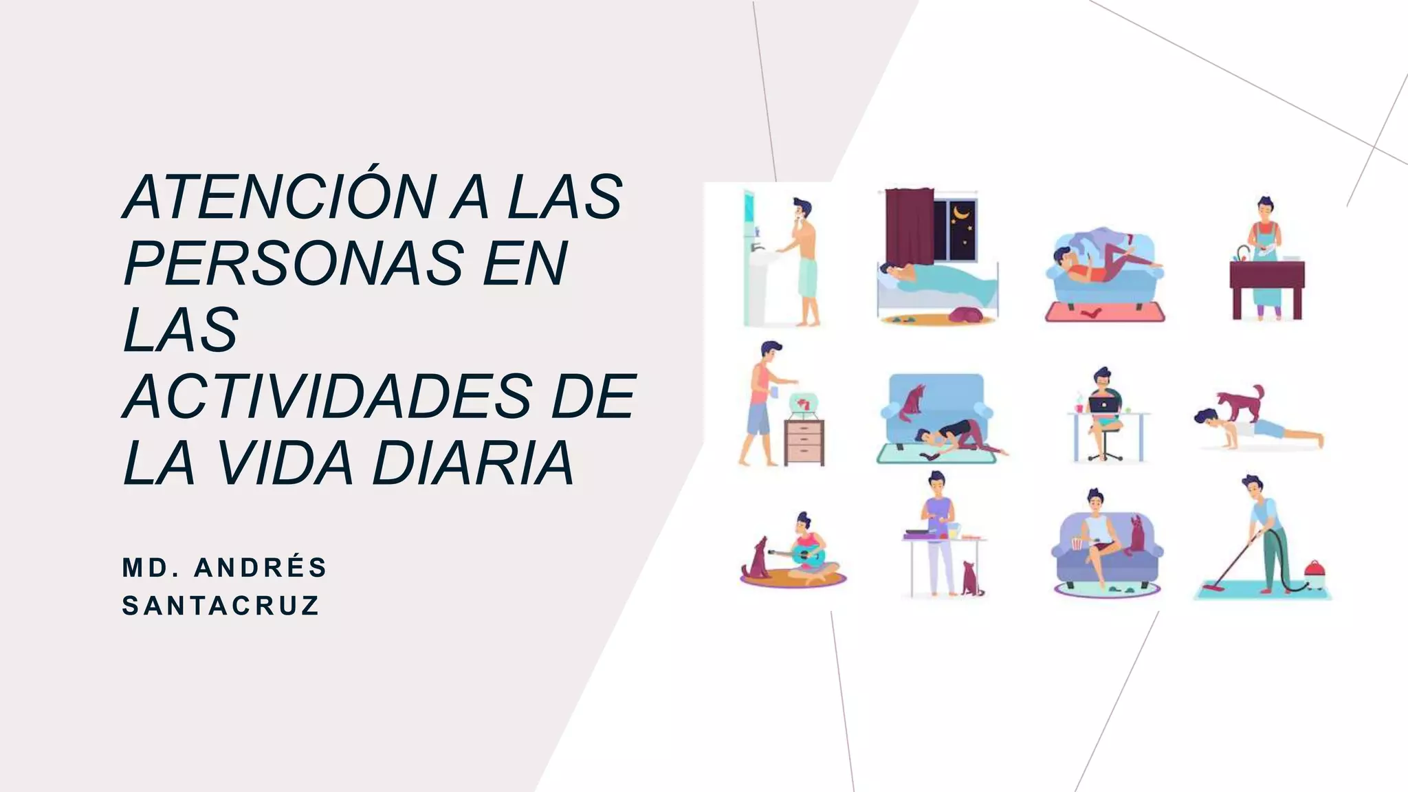 ACTIVIDADES DE LA VIDA DIARIA .pptx