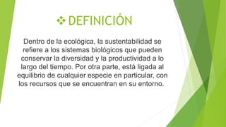 SUSTENTABILIDAD AMBIENTAL | PPTX