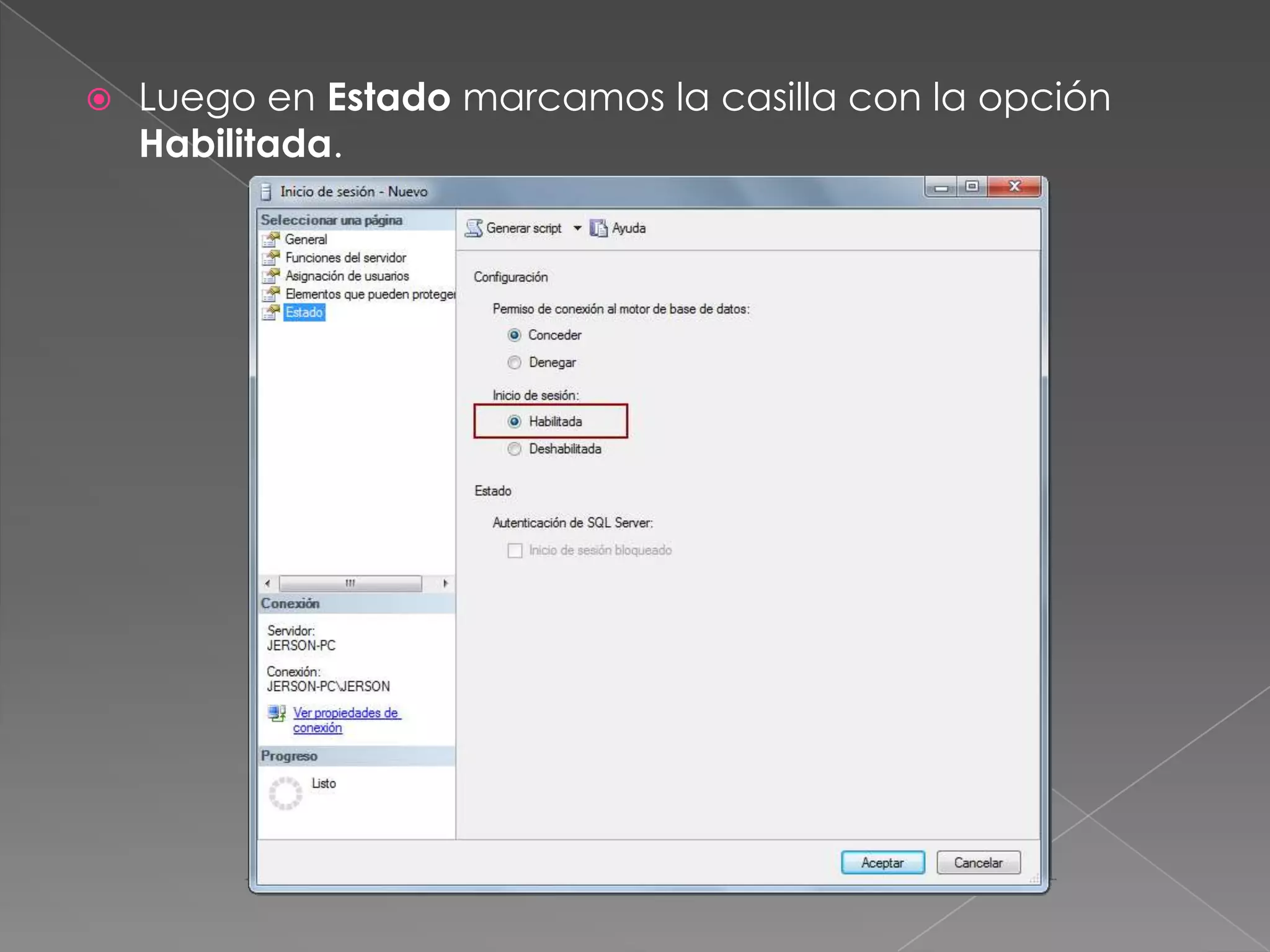 Habilitar la Autenticación SQL y crear un nuevo usuario SQL | PPT