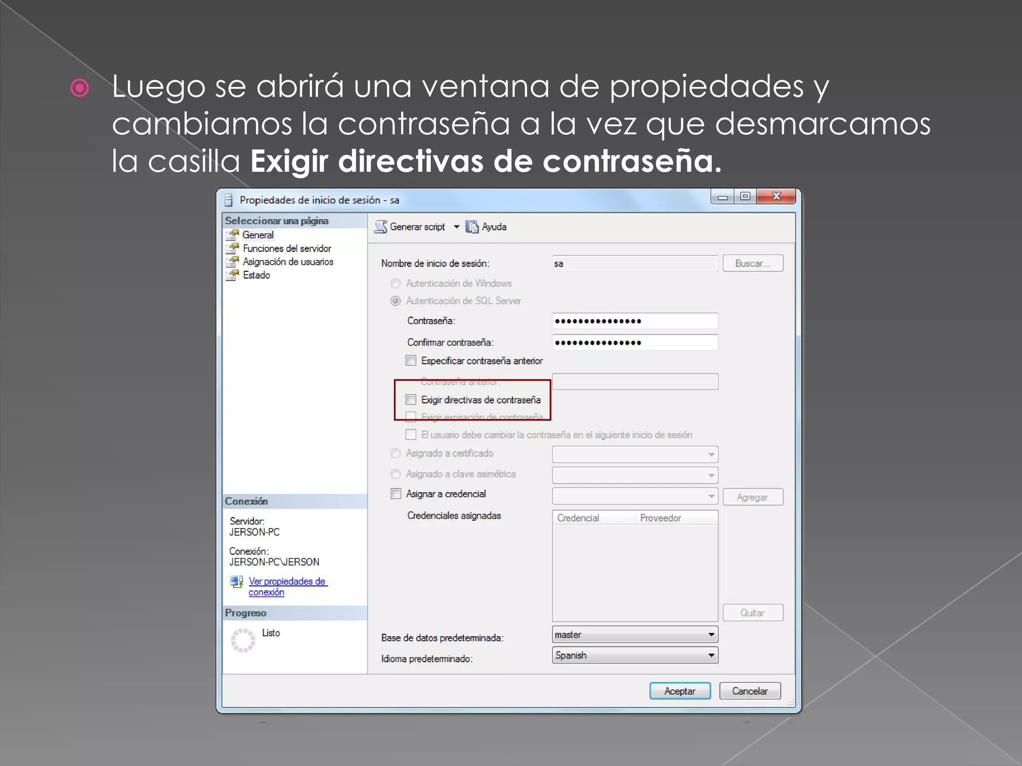 Habilitar la Autenticación SQL y crear un nuevo usuario SQL | PPT