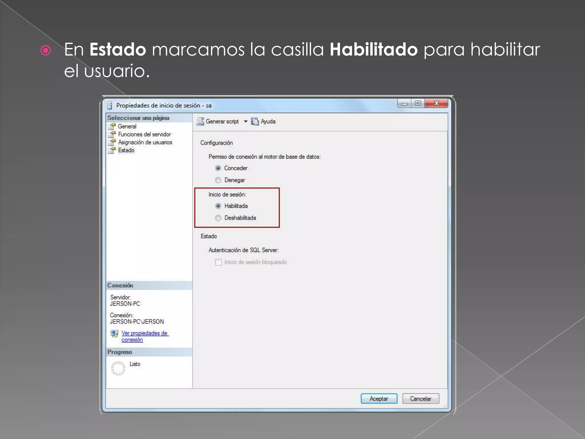Habilitar la Autenticación SQL y crear un nuevo usuario SQL | PPT