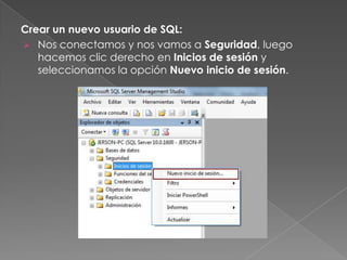 Habilitar la Autenticación SQL y crear un nuevo usuario SQL | PPT