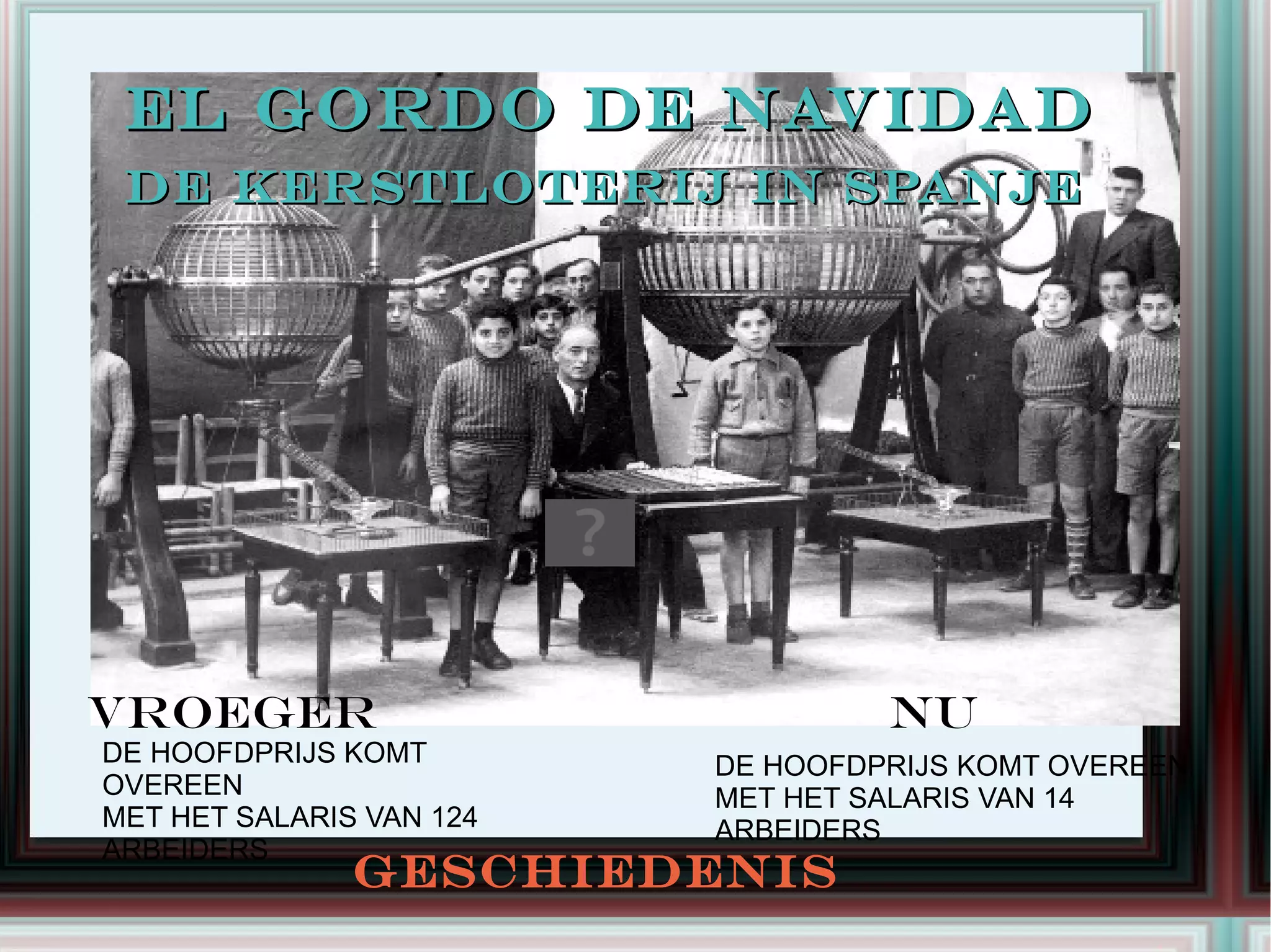 Spaanse kerstloterij-El Gordo de Navidad | PPT