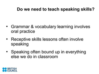 activities-for-developing-speaking-skills.ppt