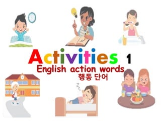 Activities 1.pdf English action words for kids | PPT