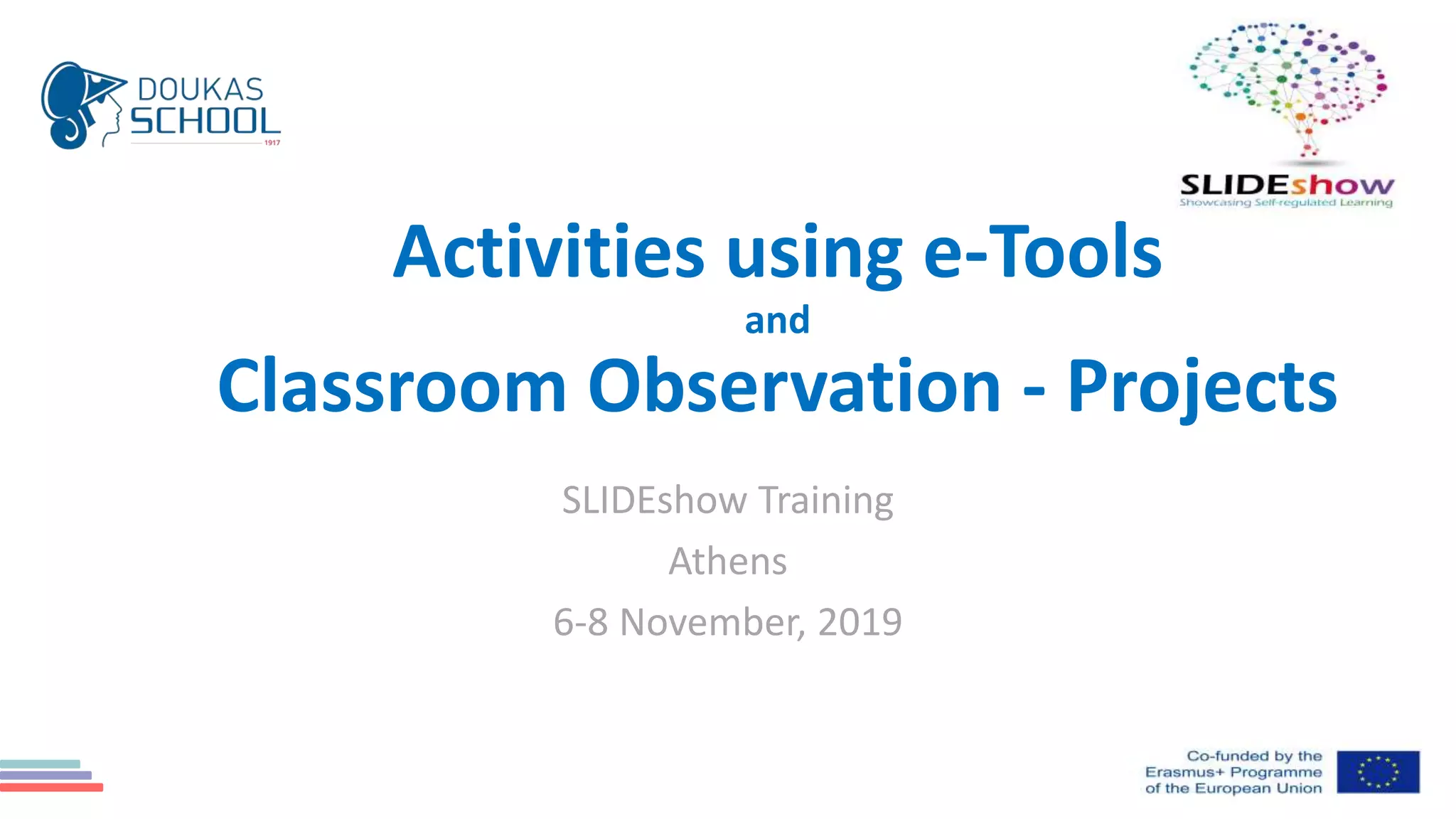 Activities using e-Tools and Classroom Observation - Projects | PPT