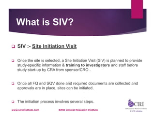 Activities conducted during Site Initiation Visit (SIV).pptx