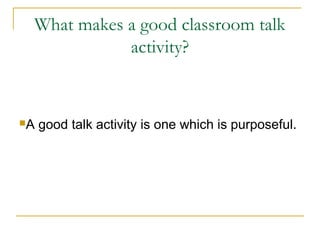 Activities for classroom talk | PPT