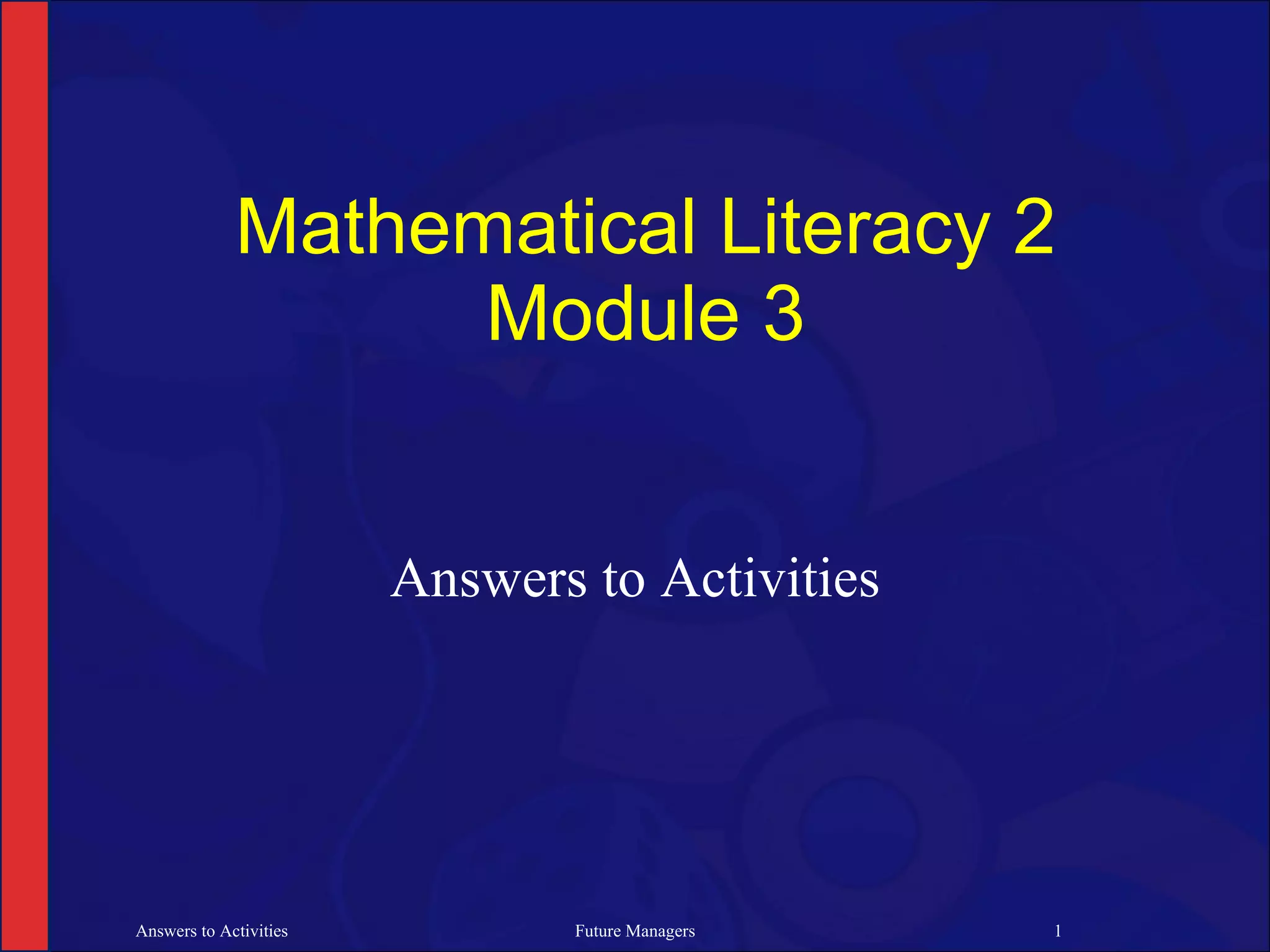 NCV2 Mathematical Literacy Hands-On Training Activities Module 3 | PPT