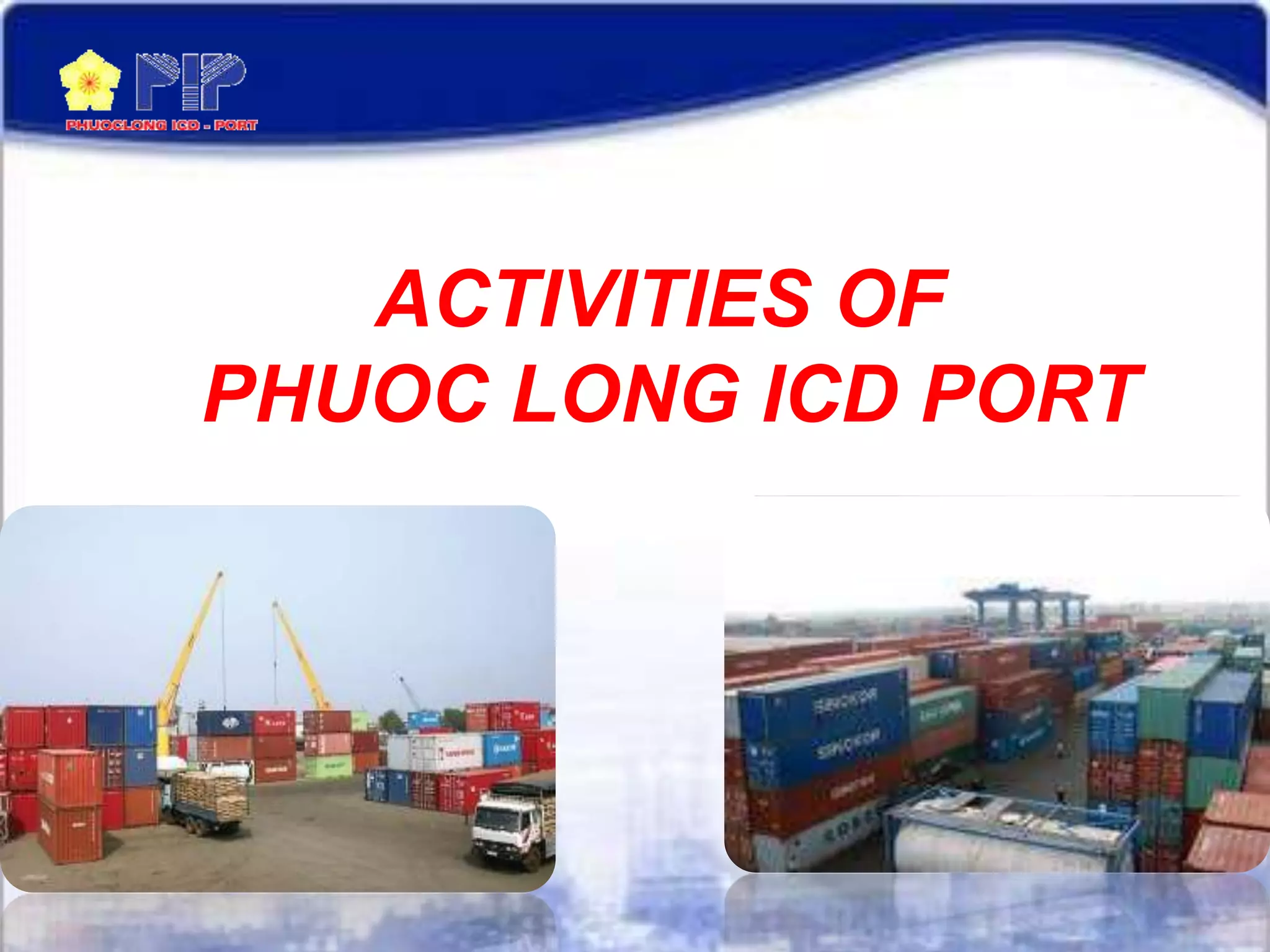 Activities of phuoc long icd port | PPTX