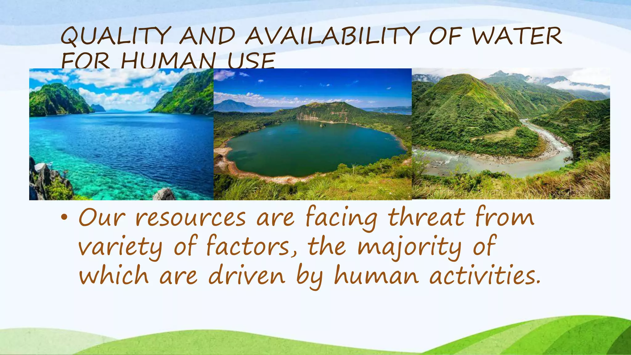 Activities that Affect the Quality and Availability of Water for Human ...