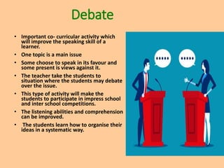 Activities to develop speaking skill in classroom | PPTX