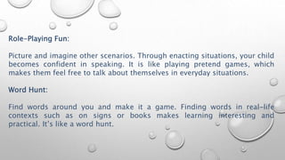 Activities To Help Your Kids Speak Properly | PPTX
