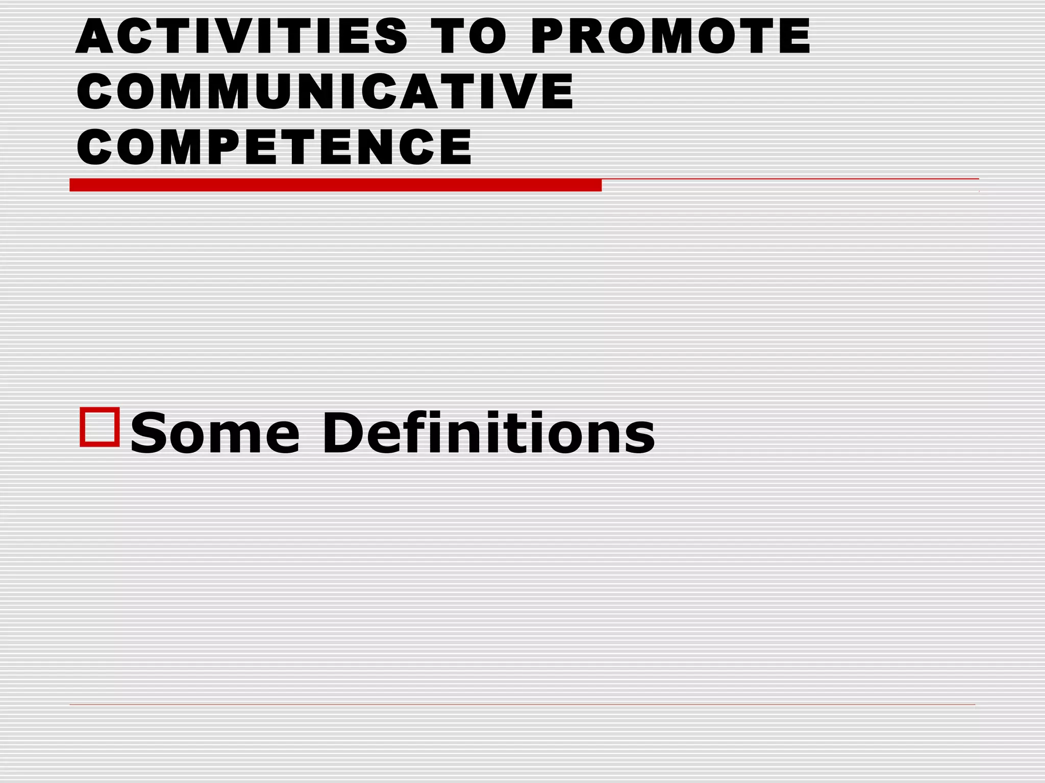 Activities to promote communicative competence | PPT