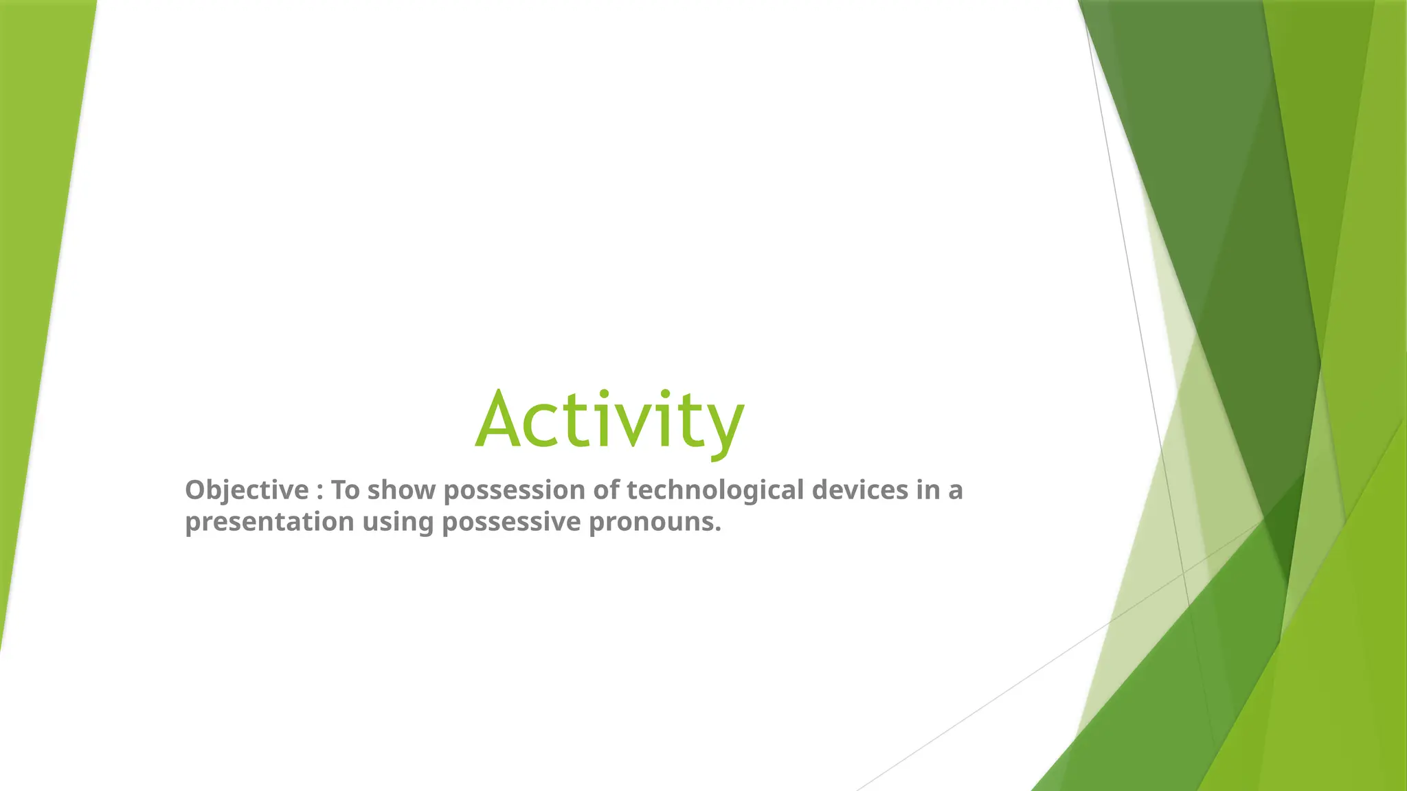 Activity.pptx 8b 12-03.pptx technological advices | PPTX