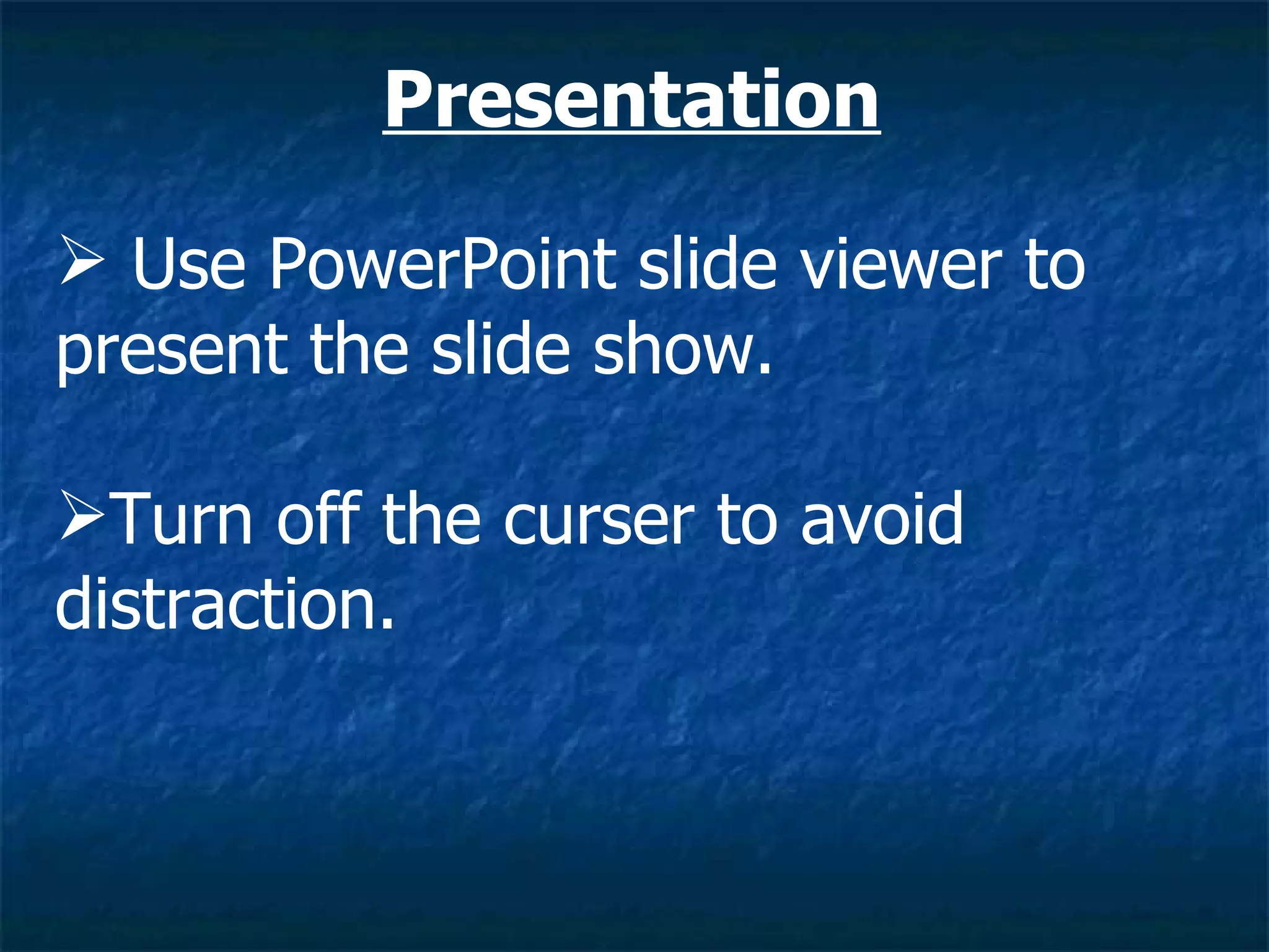 How to Use PowerPoint Effectively | PPT