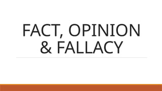 fact-opinion-fallacy-additional-activity-for-grade-9-students | PPT