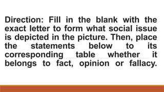 fact-opinion-fallacy-additional-activity-for-grade-9-students | PPT