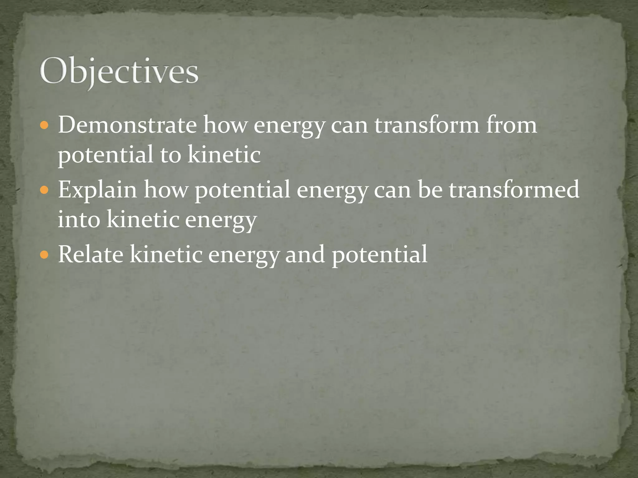 Energy transformation - Science 6 | PPTX
