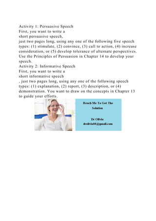 Activity 1 Persuasive SpeechFirst, you want to write a short pe.docx