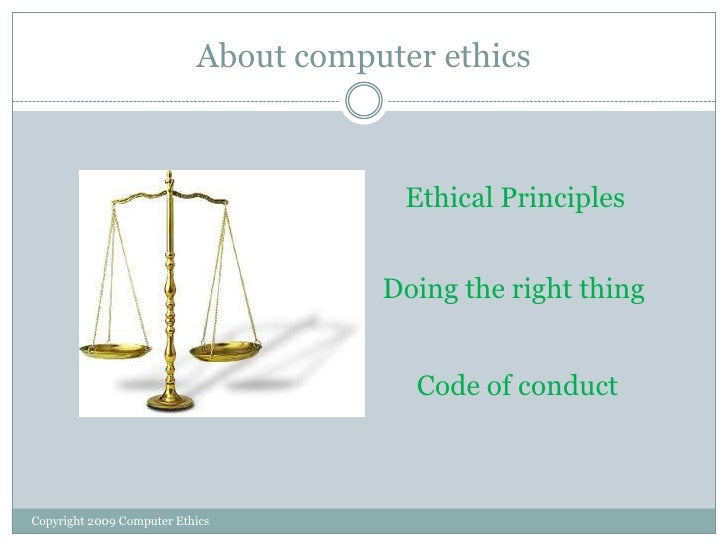 Computer Ethics
