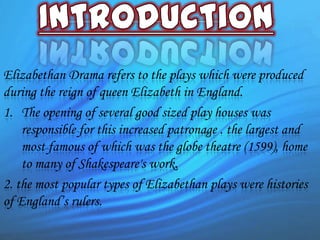 Powerpoint presentation on features of Shakespearean drama | PPTX