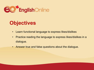 Expressing likes and dislikes | PPTX