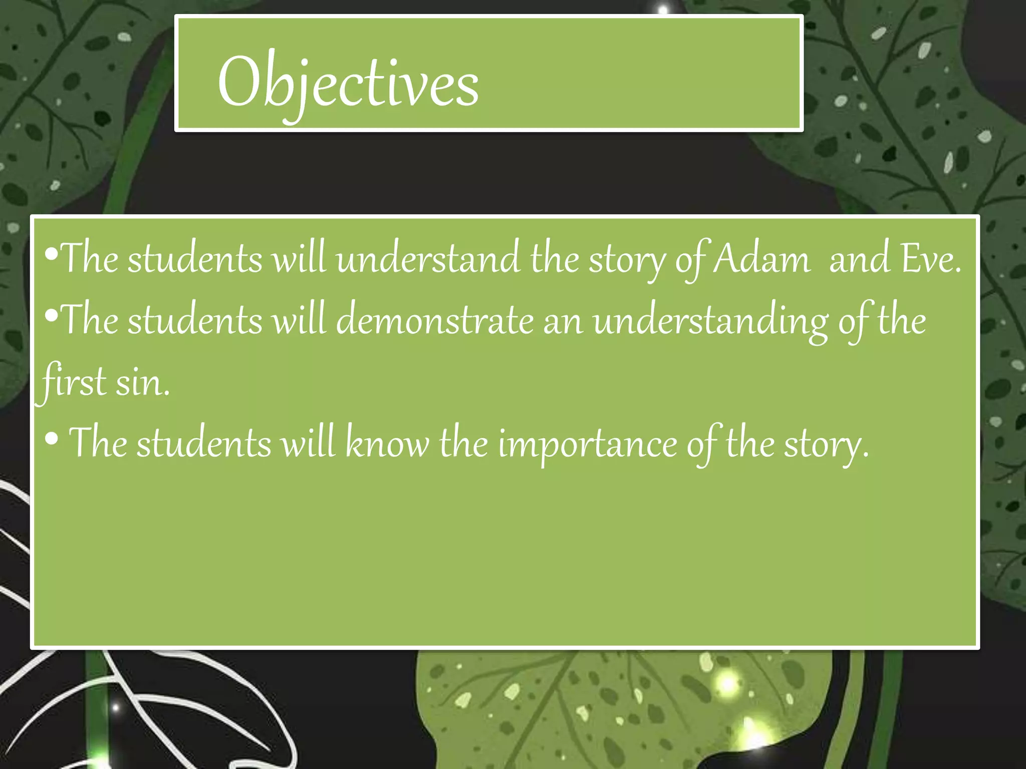 The story of ADAM AND EVE, “The first sin” | PPTX