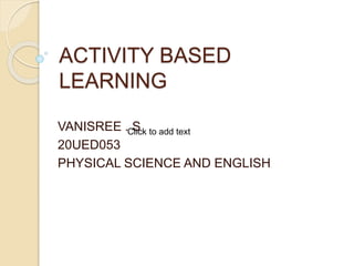 Activity based learning | PPTX