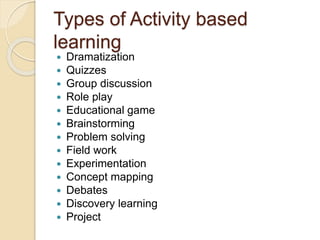 Activity based learning | PPTX